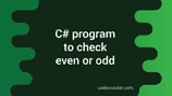 2 ways in C# to check odd even numbers - CodeVsColor