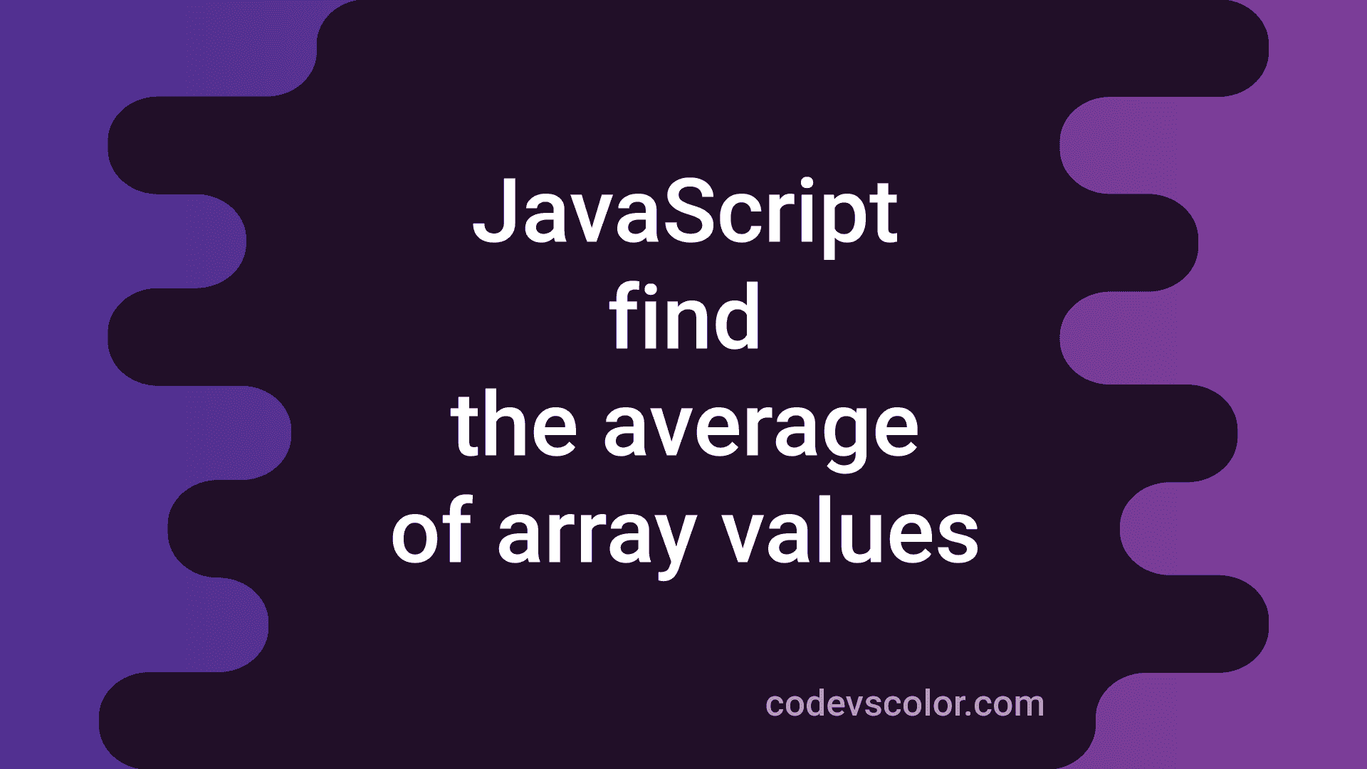 5 Different Javascript Programs To Find The Average Of Array Values Codevscolor