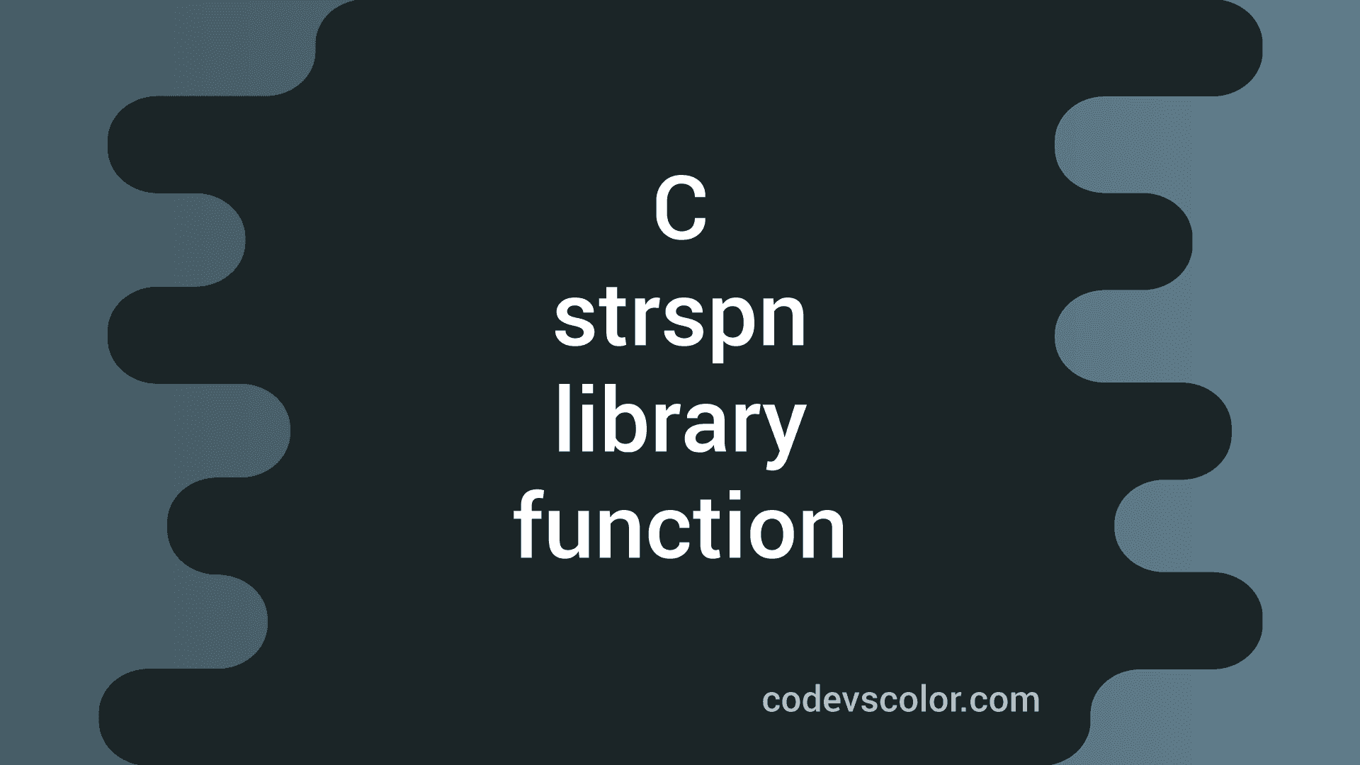 C strspn function explanation with examples - CodeVsColor