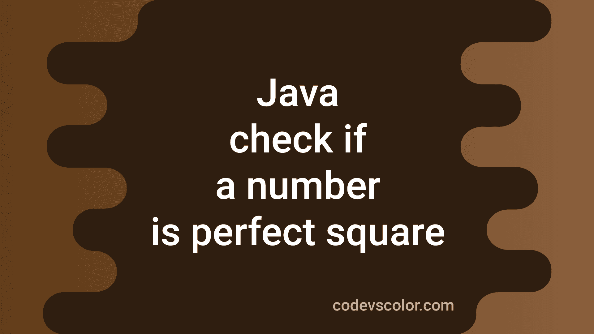Java program to check if a number is perfect square or not - CodeVsColor
