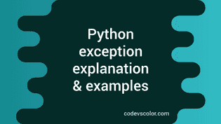 Python Exception : Python Tutorial 23 - CodeVsColor