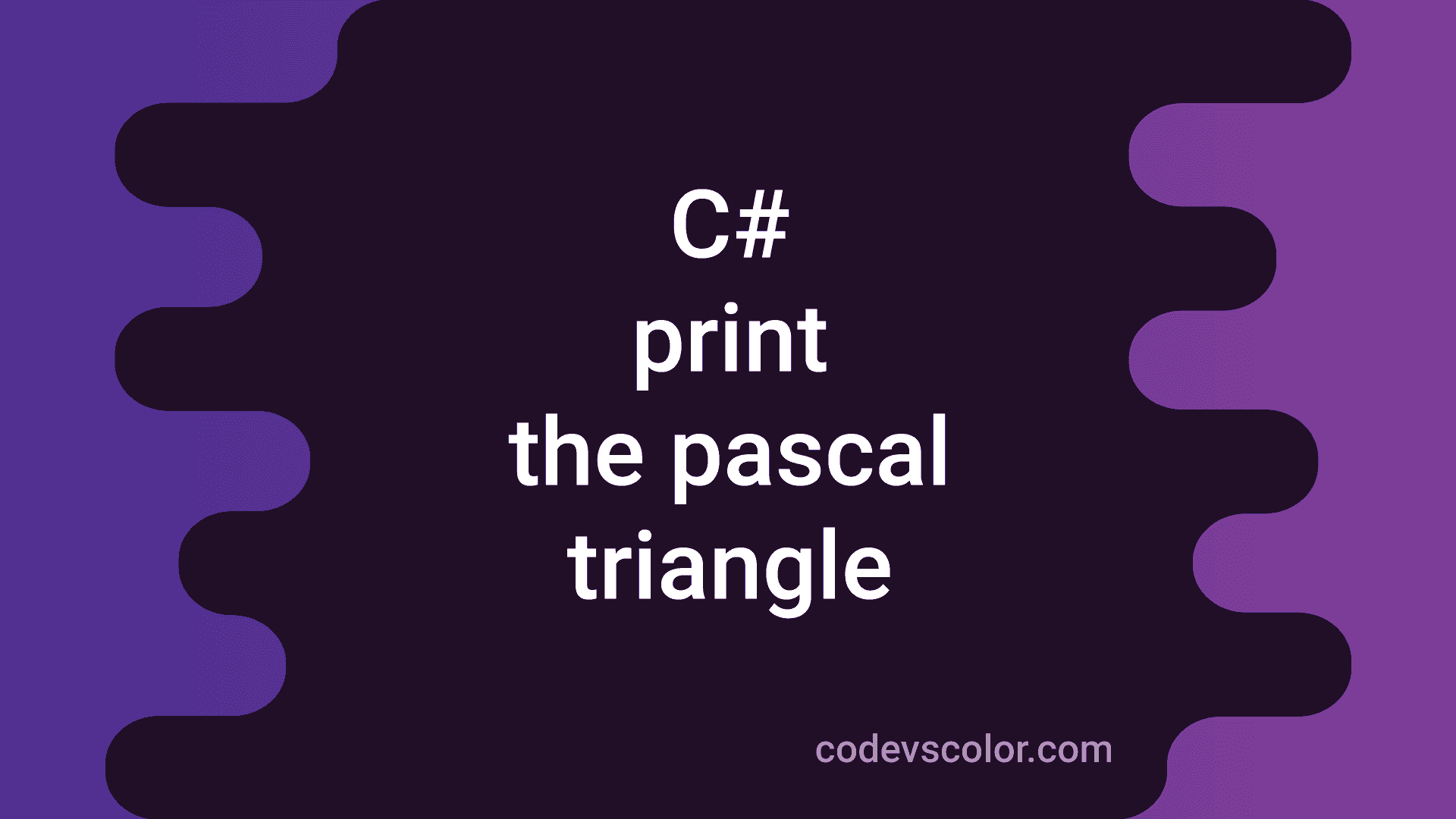 C# program to print the Pascal's triangle with user input height ...