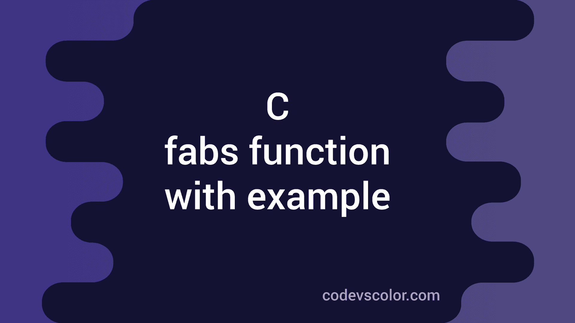 fabs function in C with example - CodeVsColor