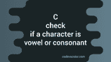 C program to check if a character is a vowel or consonant - CodeVsColor