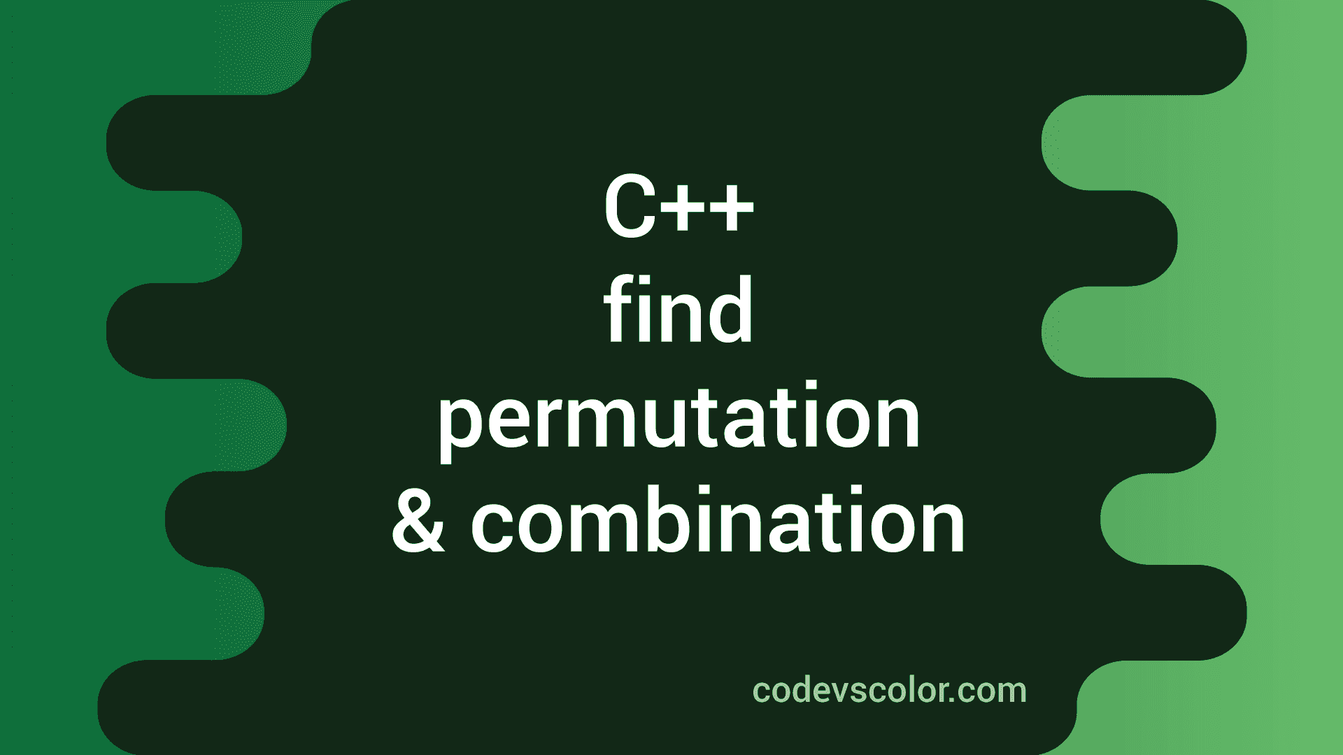 3 different C++ programs to find permutation and combination nPr and ...
