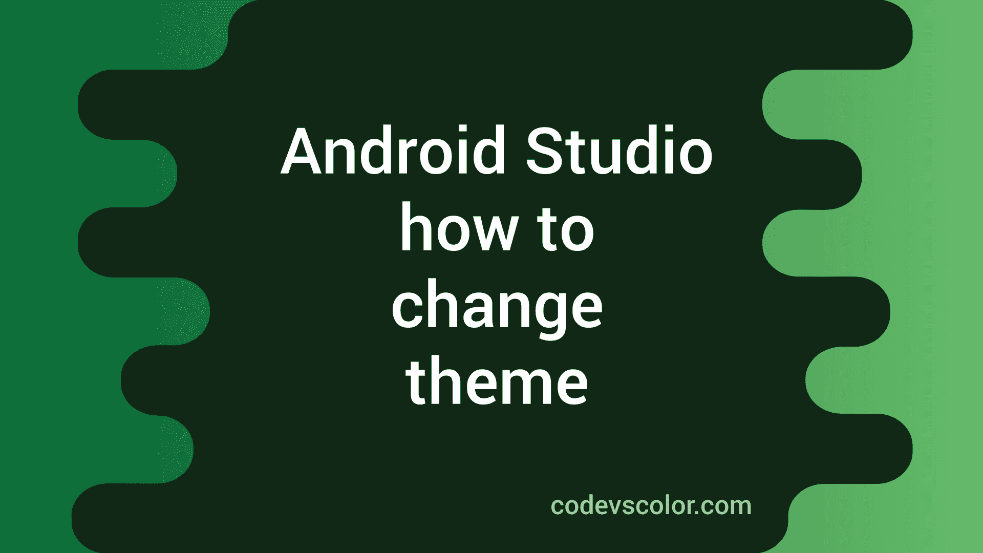How to change the default theme and download theme in Android Studio ...
