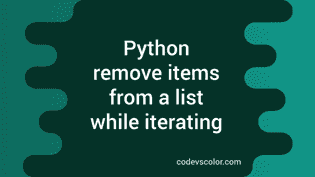 Three different Python examples to remove items from a list while ...